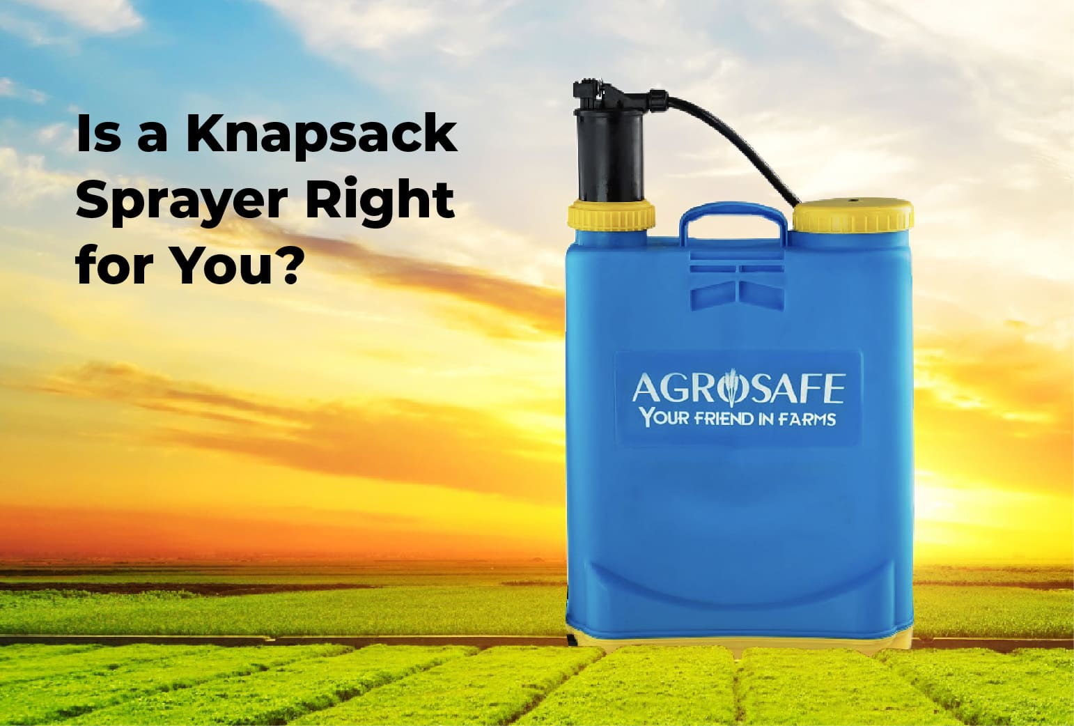 Ultimate Guide to Knapsack Sprayers: Everything You Need to Know